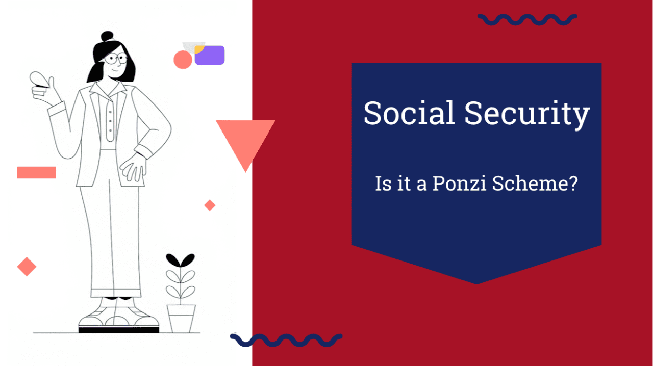 Is Social Security a Ponzi Scheme? - Tax Project Institute